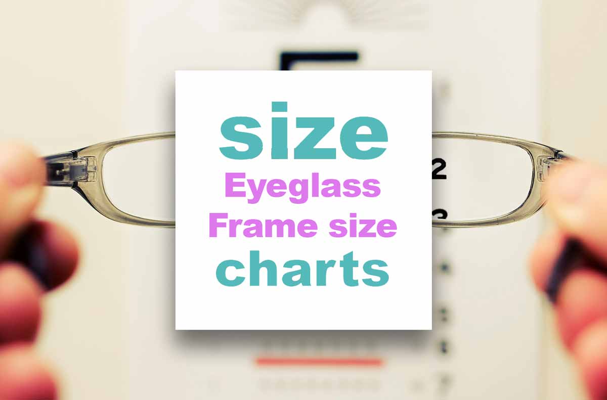Eyeglass Frame Size Chart: How do I know my glasses frame size?