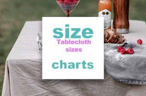 Tablecloth size chart - What are standard tablecloth sizes