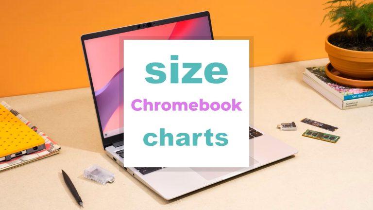 Chromebook Size Chart - Size-Charts.com - When size matters