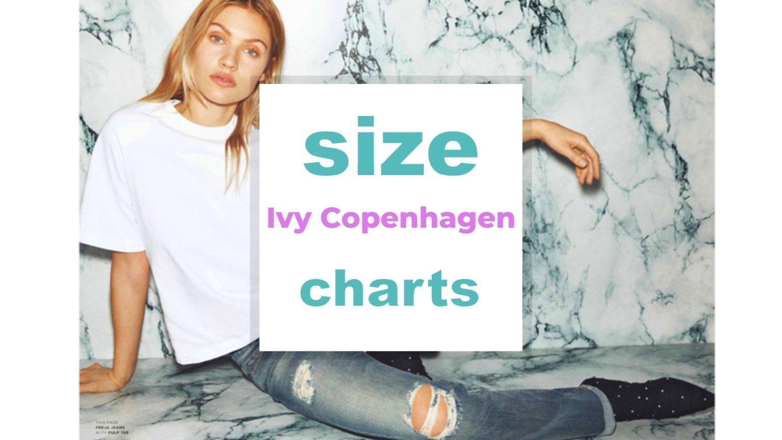 Ivy Copenhagen Size Charts - Size-Charts.com - When size matters