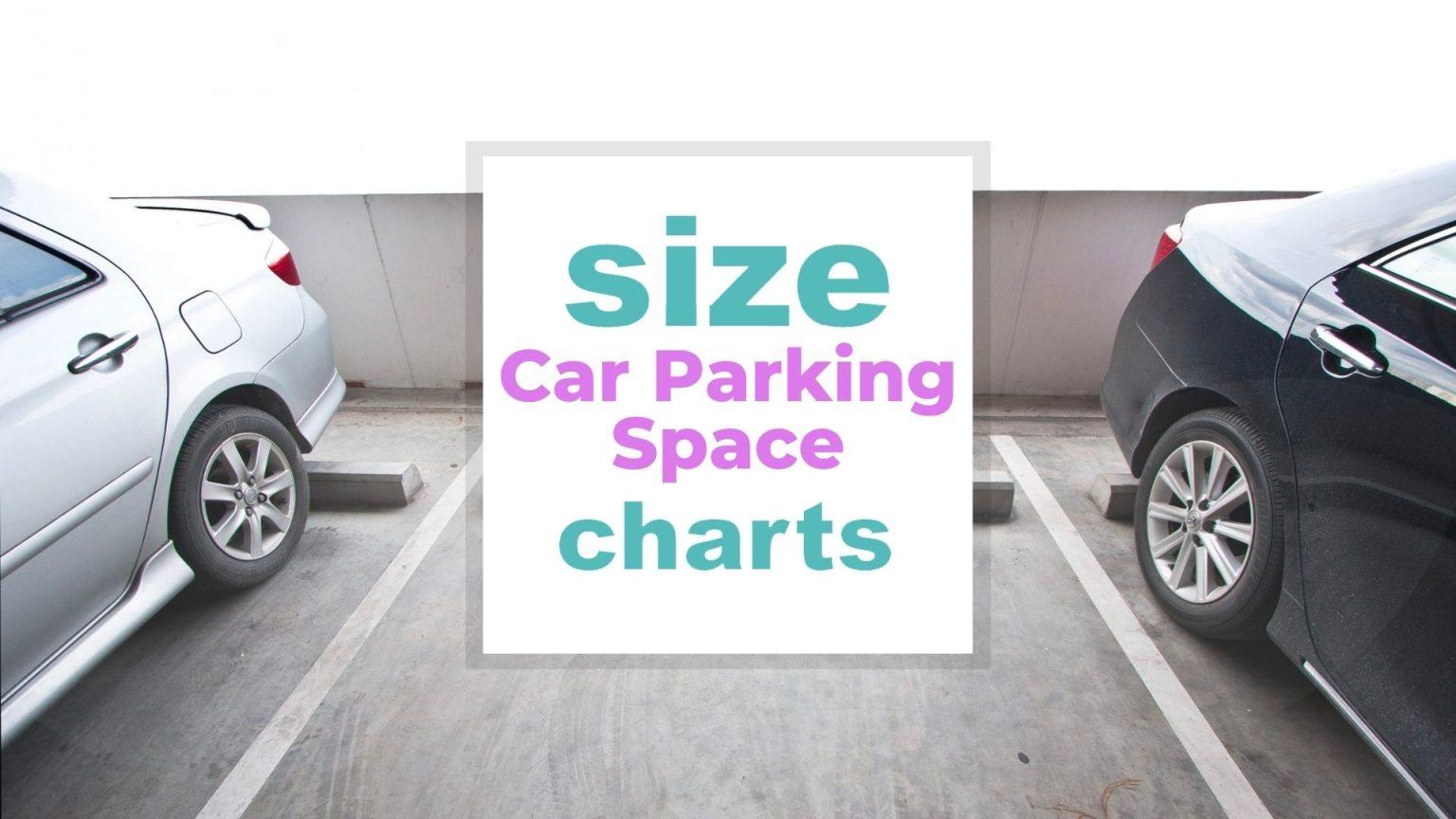 Car Parking Space: What Is The Average Size? - Size-Charts.com - When ...