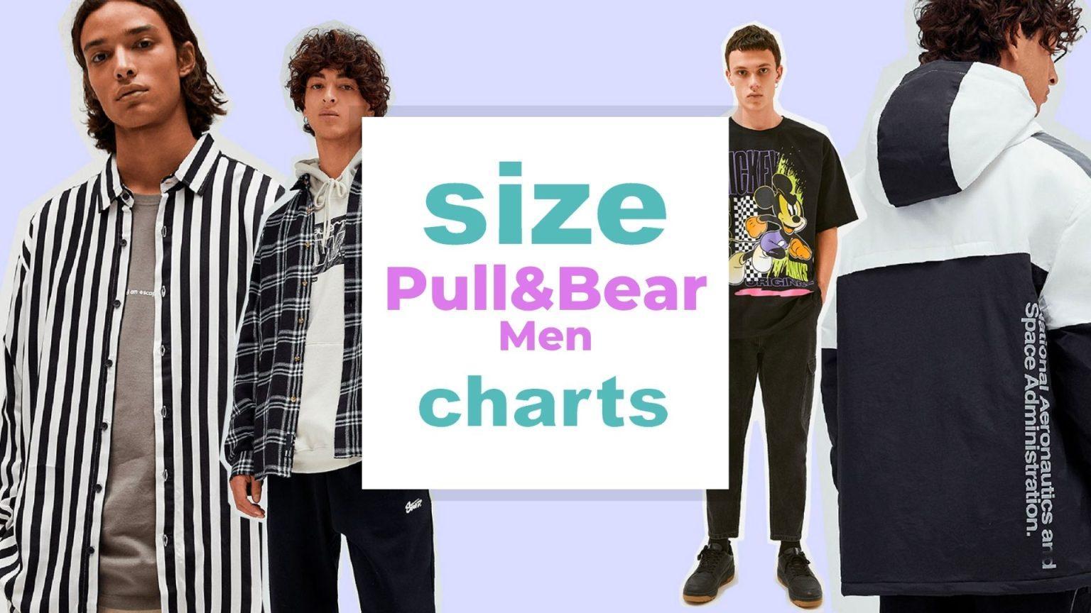 Pull & Bear Men's Size Charts - Size-Charts.com - When size matters
