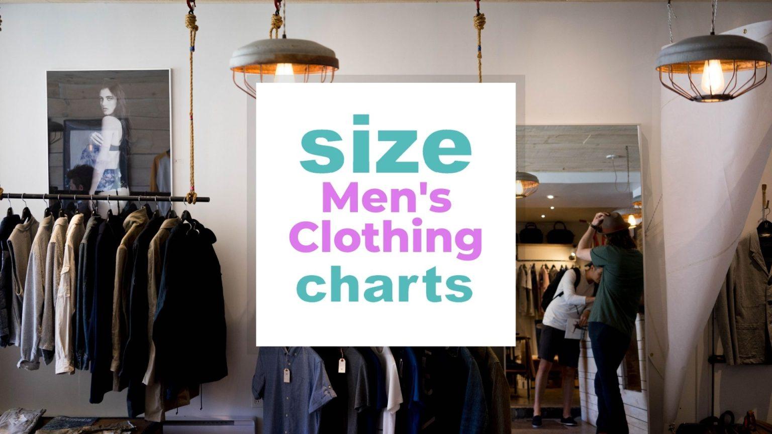 Men's Clothing Size Chart + Size Conversion - Size-Charts.com - When ...