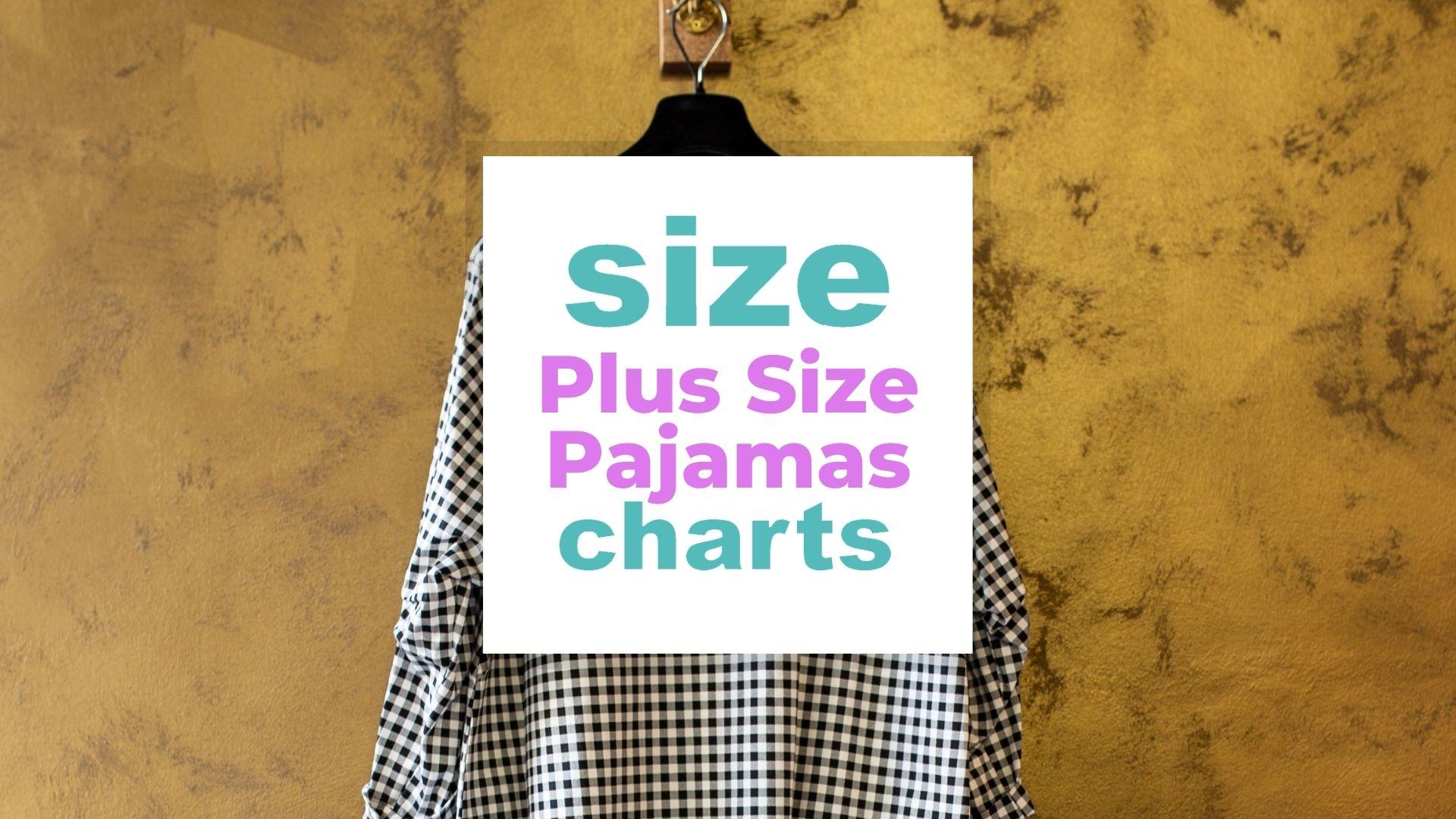 Plus Size Pajamas Sizing Guide and Fitting for Men and Women