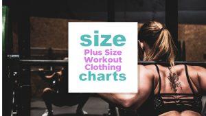 Plus Size Workout Clothing Size Chart for Men and Women