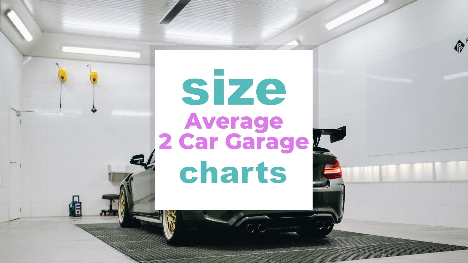 Average 2 Car Garage Size: What is the size of a 2 car garage?