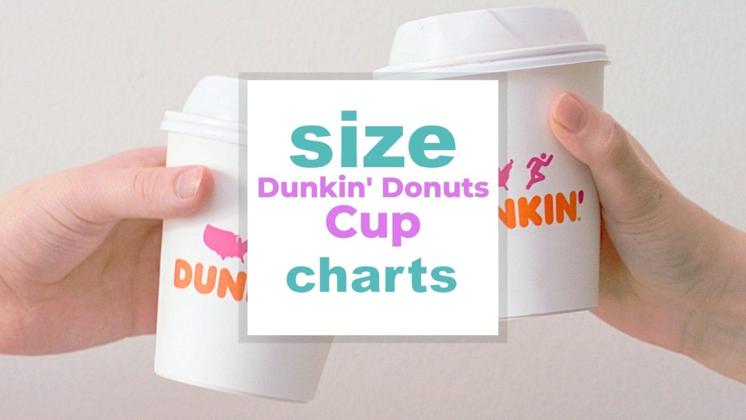 Dunkin' Donuts Cup Size : All Dunkin Donuts Cup Sizes Explained